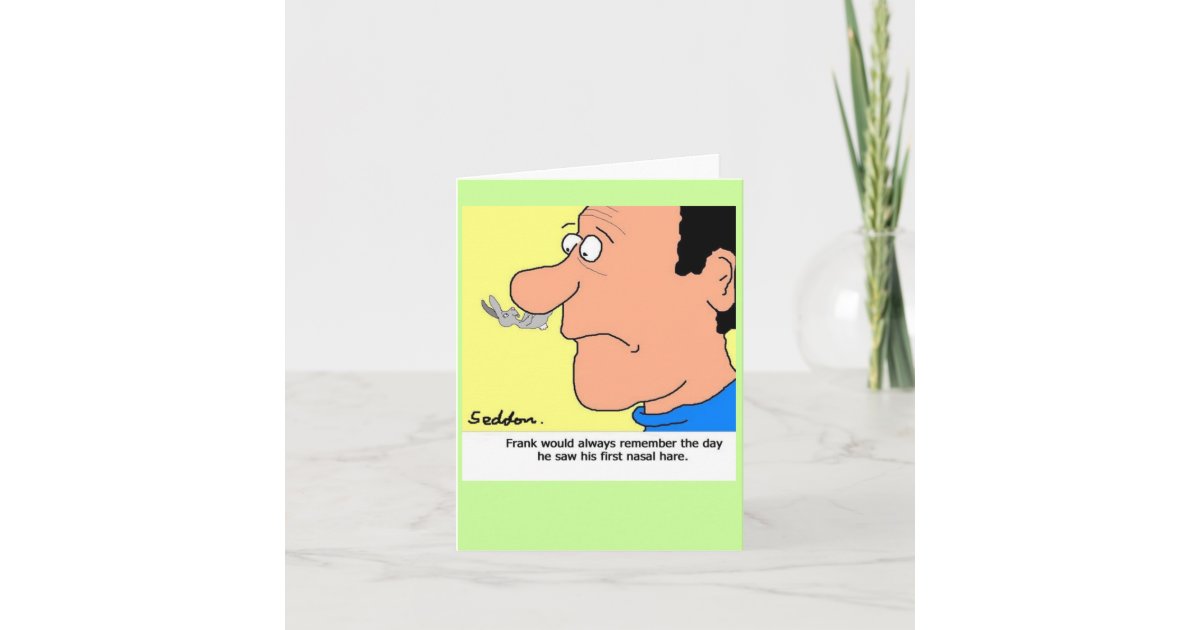 Original and humorous greeting card by Mike Seddon | Zazzle