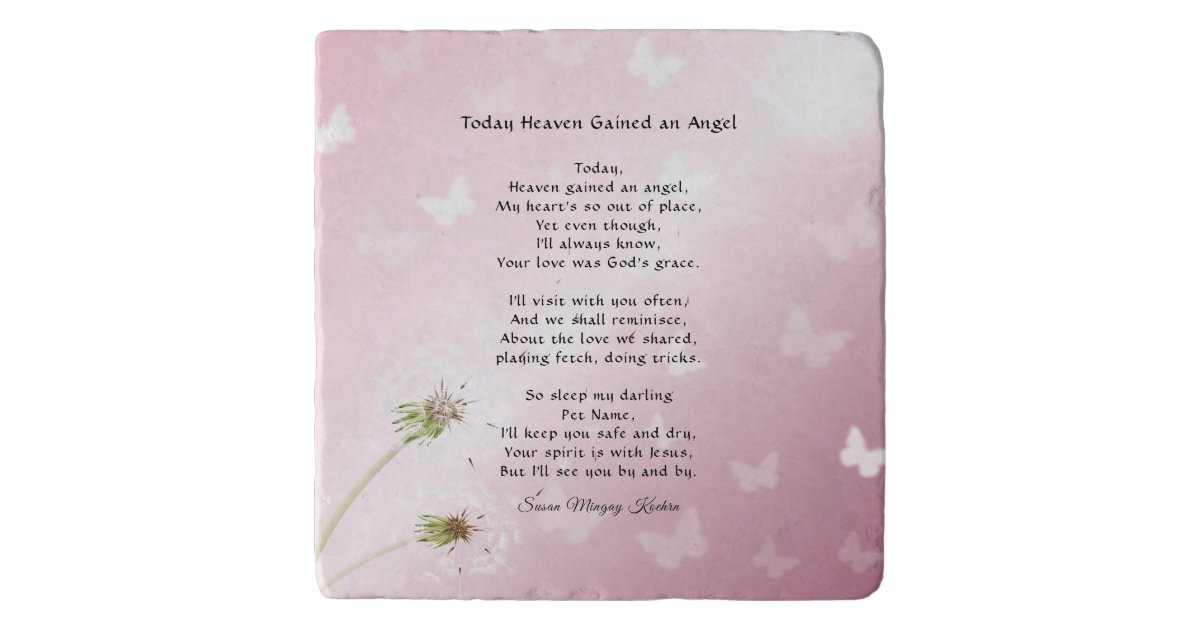 Original Remembrance Poem Butterflies Pet Memorial Trivet | Zazzle