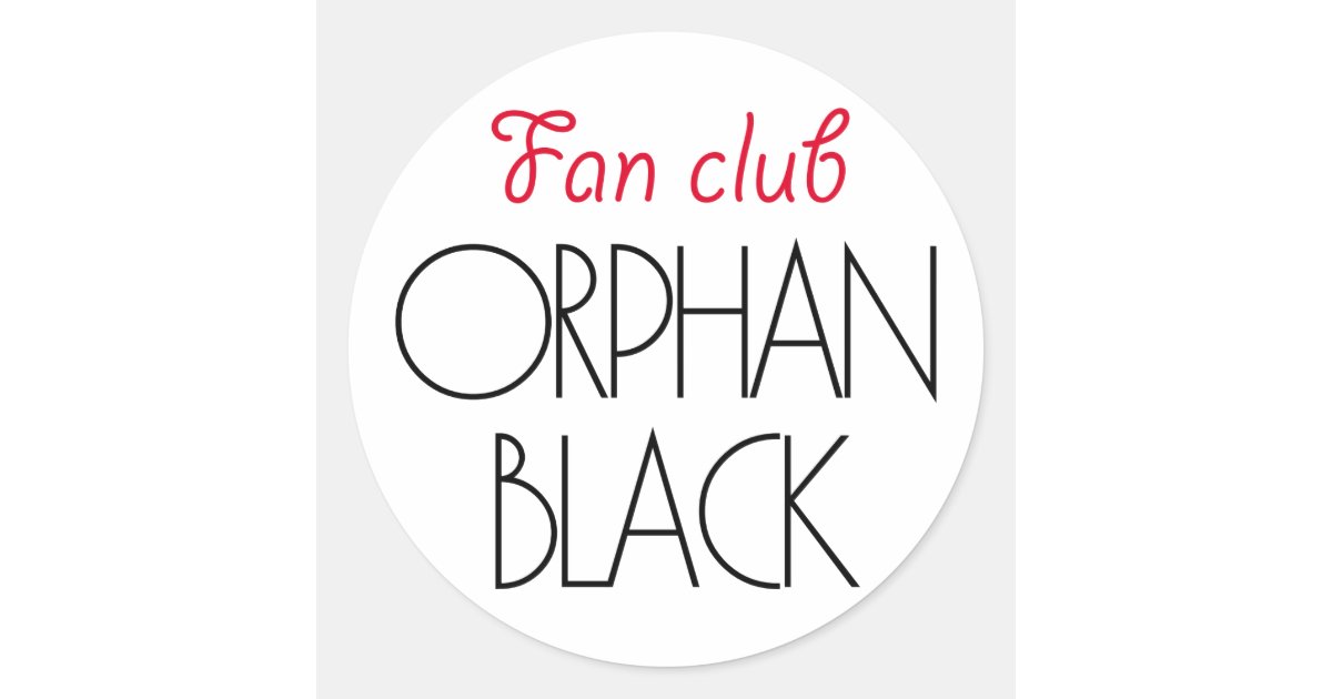 Orphan black fan club classic round sticker | Zazzle
