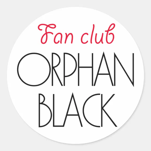 Orphan black fan club classic round sticker | Zazzle