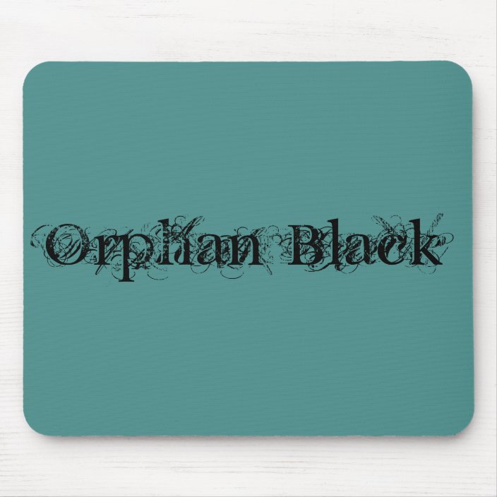 Orphan Black in chic script Mouse Pad | Zazzle.com