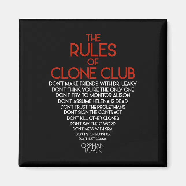 Orphan Black | The Rules of Clone Club Magnet | Zazzle
