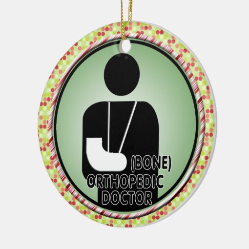 ORTHOPEDIC (BONE) DOCTOR LOGO CERAMIC ORNAMENT | Zazzle