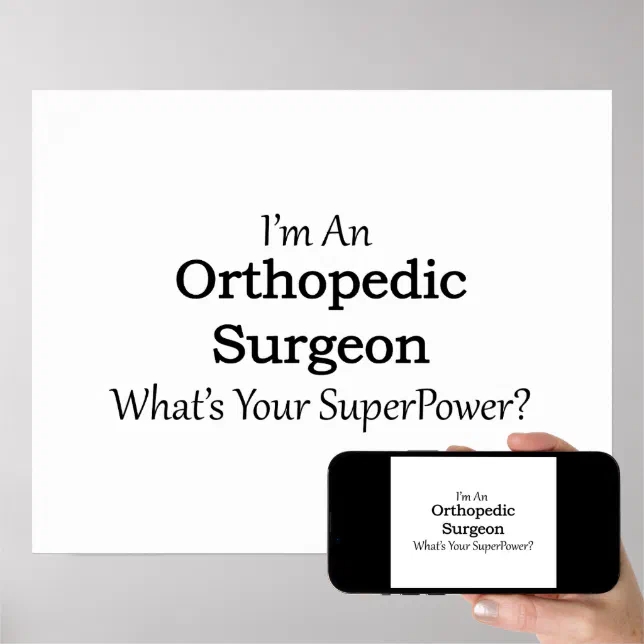 Orthopedic Surgeon Poster | Zazzle