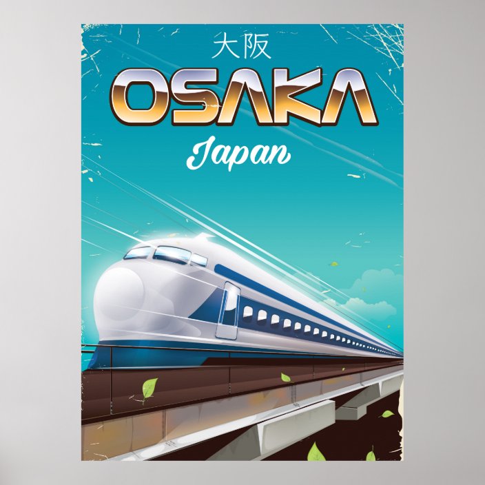 Osaka Japan bullet Train Vintage travel poster | Zazzle.com