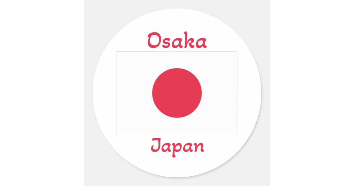 Osaka Japan Flag Classic Round Sticker | Zazzle