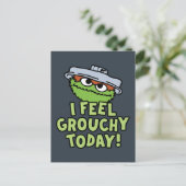 Oscar the Grouch | I Feel Grouchy Today! Postcard | Zazzle