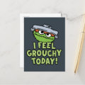 Oscar the Grouch | I Feel Grouchy Today! Postcard | Zazzle