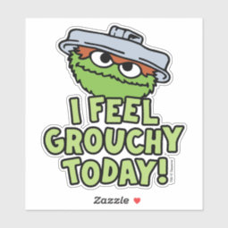 Oscar the Grouch | I Feel Grouchy Today! Sticker | Zazzle