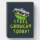 Oscar the Grouch | I Feel Grouchy Today! Wooden Box Sign | Zazzle