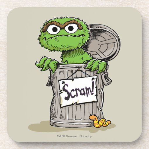 Oscar the Grouch Scram Beverage Coaster | Zazzle