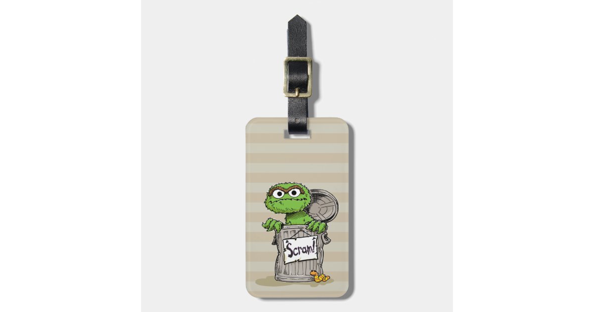 Oscar the Grouch Scram Luggage Tag | Zazzle