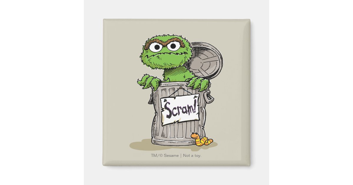 Oscar the Grouch Scram Magnet | Zazzle