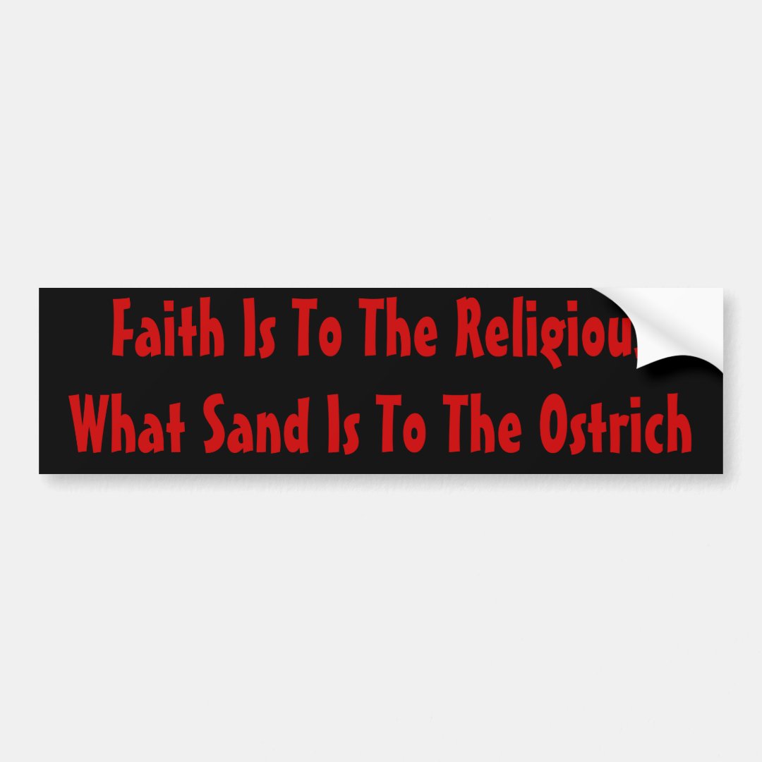 Ostrich Religion Bumper Sticker | Zazzle