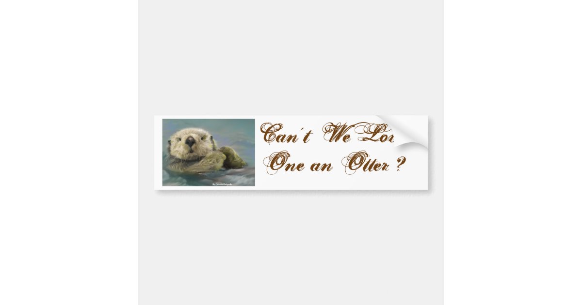 Otter Bumper Sticker | Zazzle
