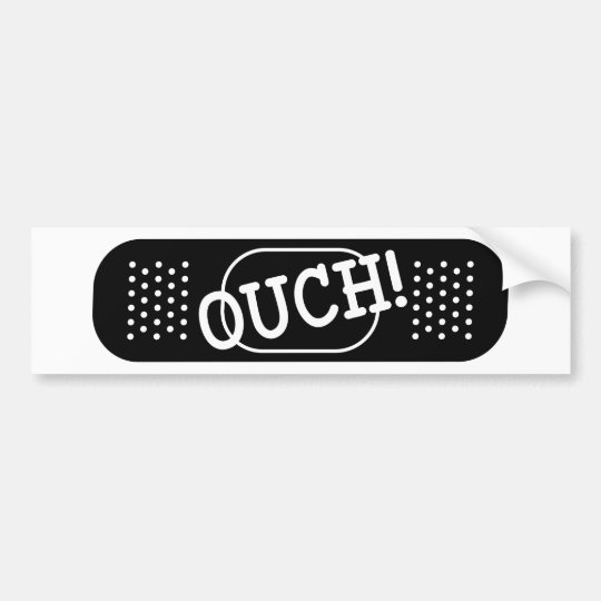 OUCH! BUMPER STICKER | Zazzle.com