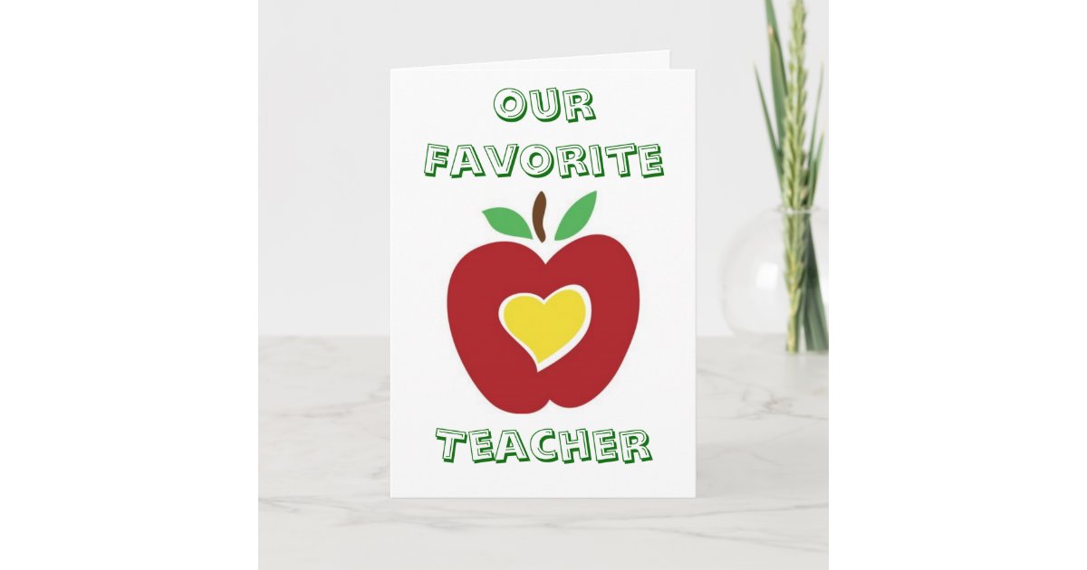Our Favorite Teacher Thank You Card | Zazzle