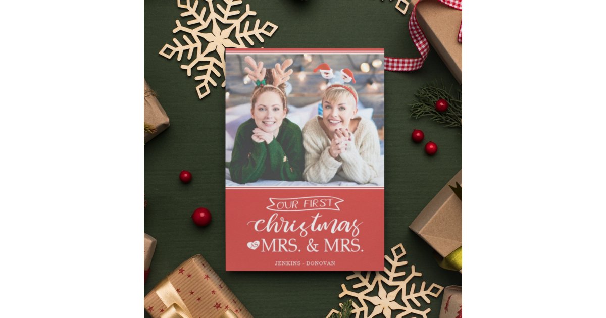 Our first Christmas as mrs & mrs lgbt Holiday Card | Zazzle