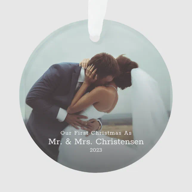 Our First Christmas Mr. & Mrs. Married Photo Ceram Ornament | Zazzle