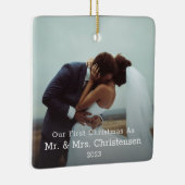 Our First Christmas Mr. & Mrs. Married Photo Ceramic Ornament | Zazzle