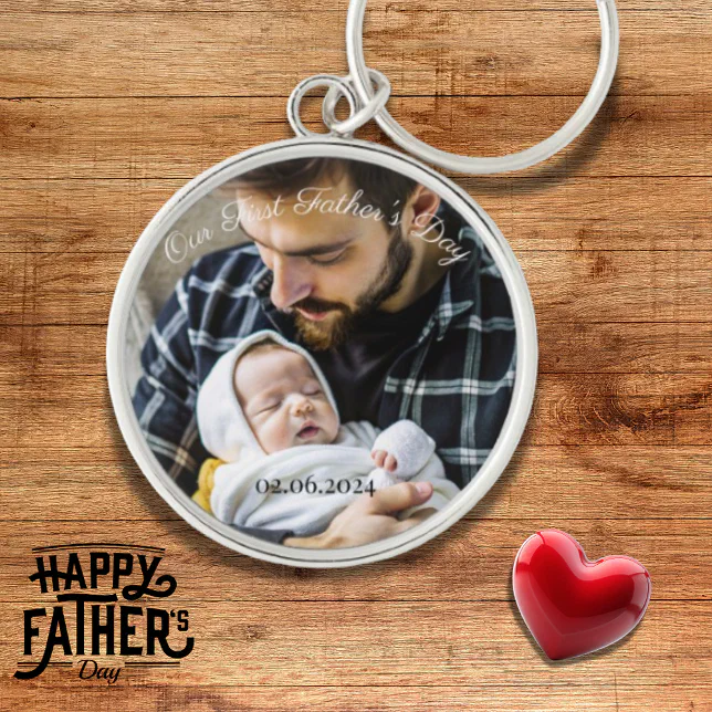 Our First Fathers Day New Dad and Baby Photo Keychain | Zazzle