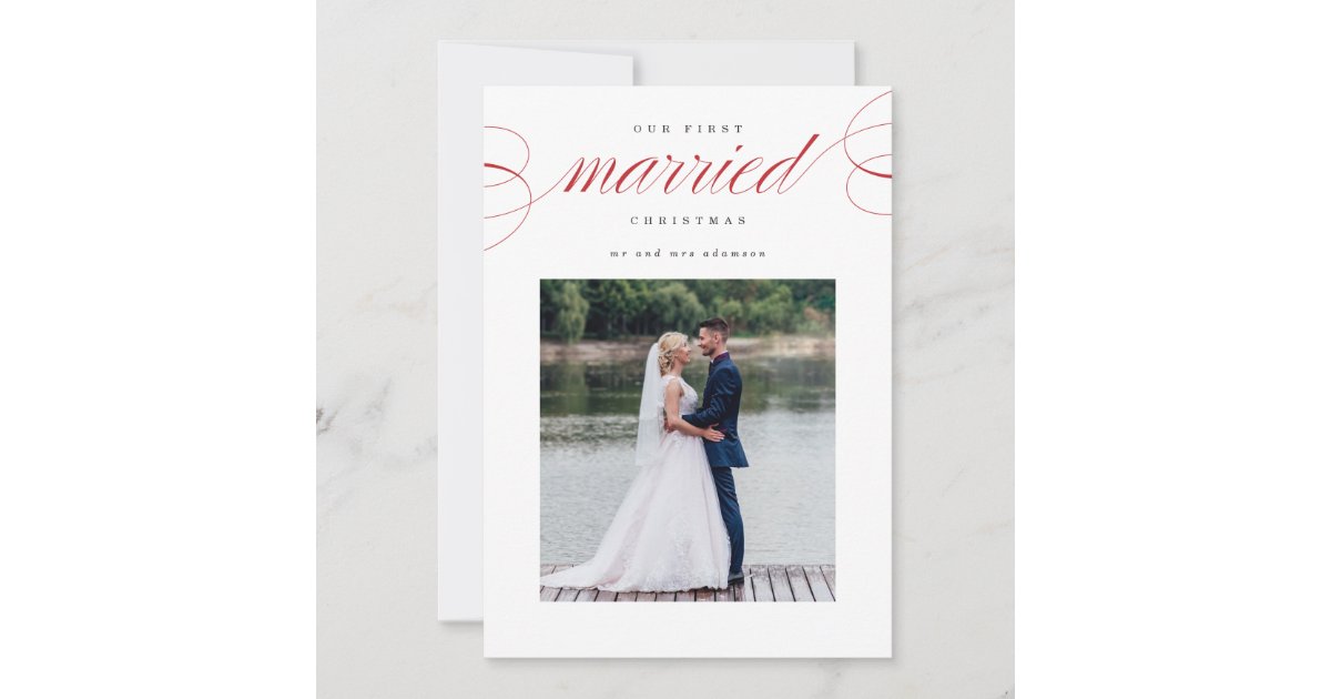 Our First Married Christmas Holiday Card | Zazzle