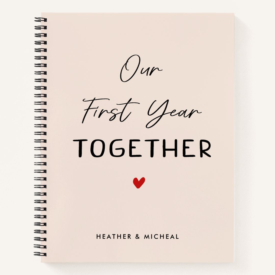 Our First Year Together 1 Year Anniversary Journal | Zazzle