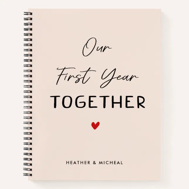 Our First Year Together 1 Year Anniversary Journal | Zazzle