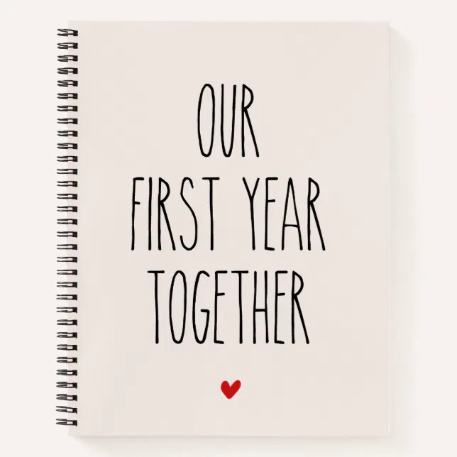 Our First Year Together Wedding Anniversary Gift Notebook | Zazzle