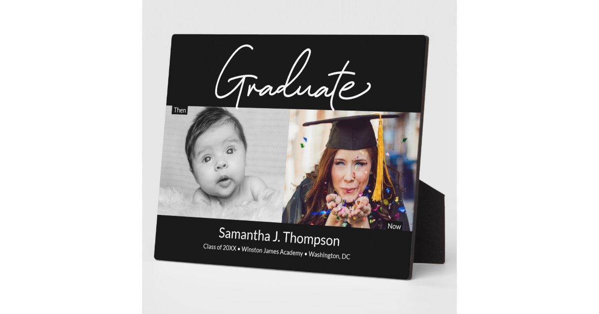 Our Graduate then and now Photos Keepsake Plaque | Zazzle