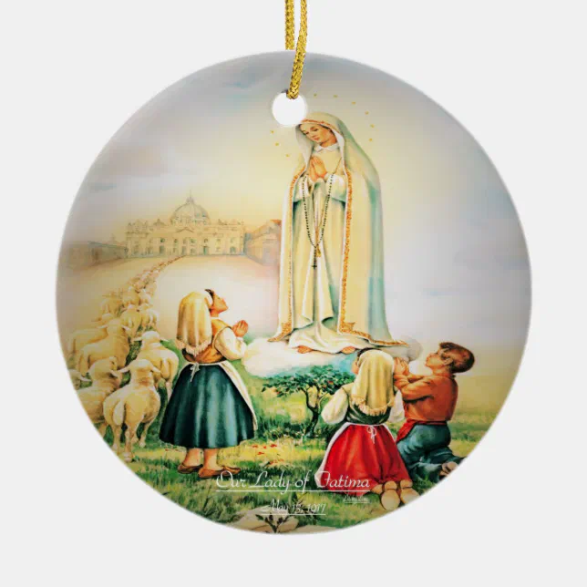 Our Lady of Fatima 1917 Ceramic Ornament | Zazzle