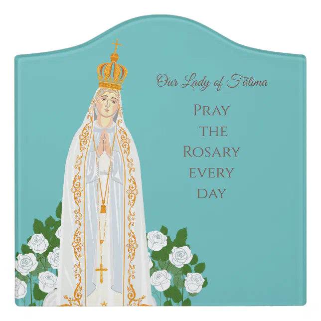 Our Lady of Fatima and white roses Door Sign | Zazzle
