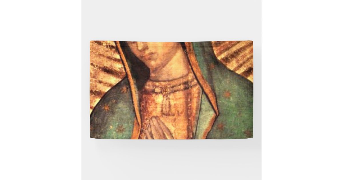 Our Lady Of Guadalupe Banner | Zazzle