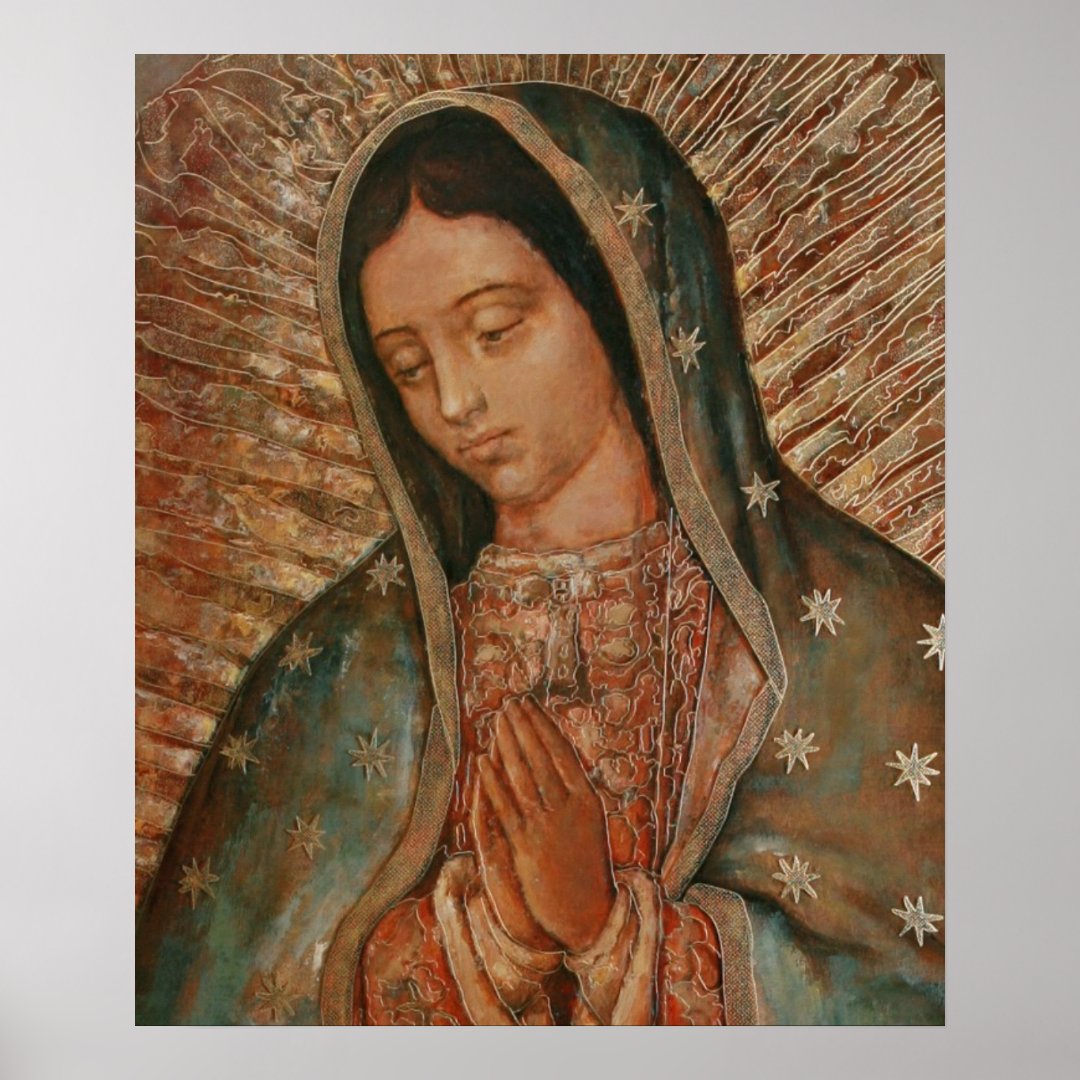 our lady of guadalupe poster | Zazzle