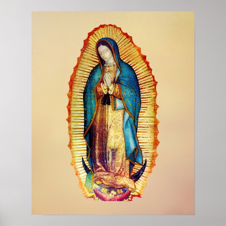 Our Lady of Guadalupe Virgin Mary Poster | Zazzle