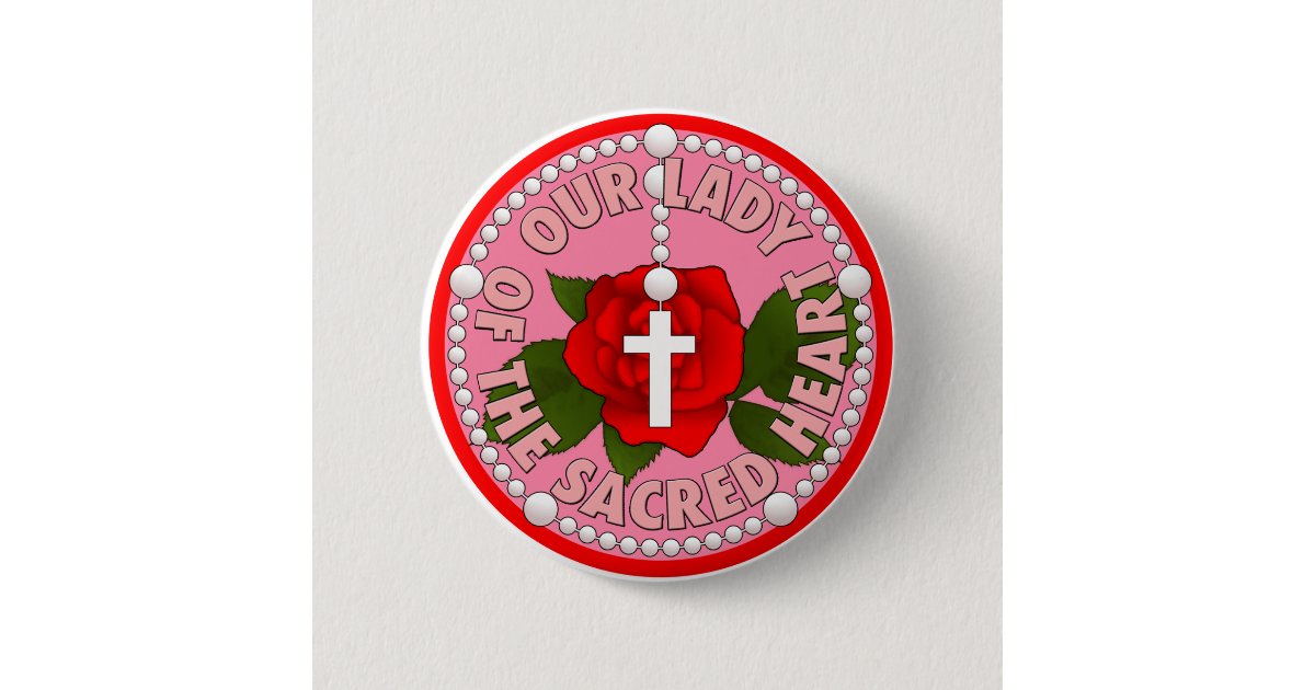 Our Lady of the Sacred Heart Button | Zazzle