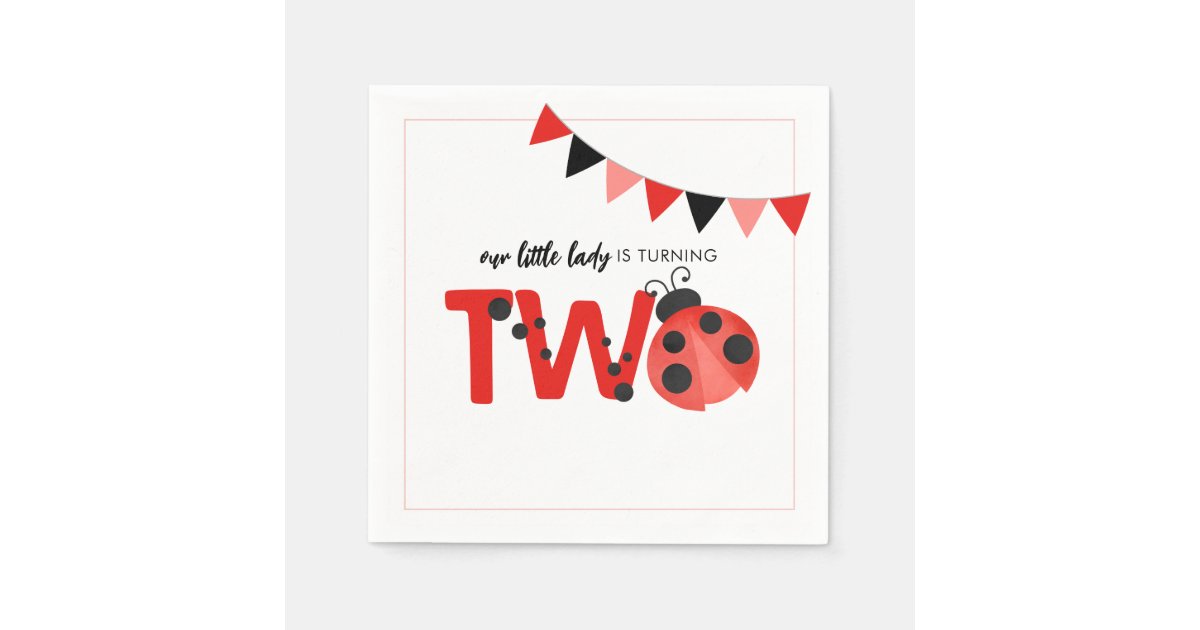Our Little Lady is Turning Two Ladybug Napkins | Zazzle