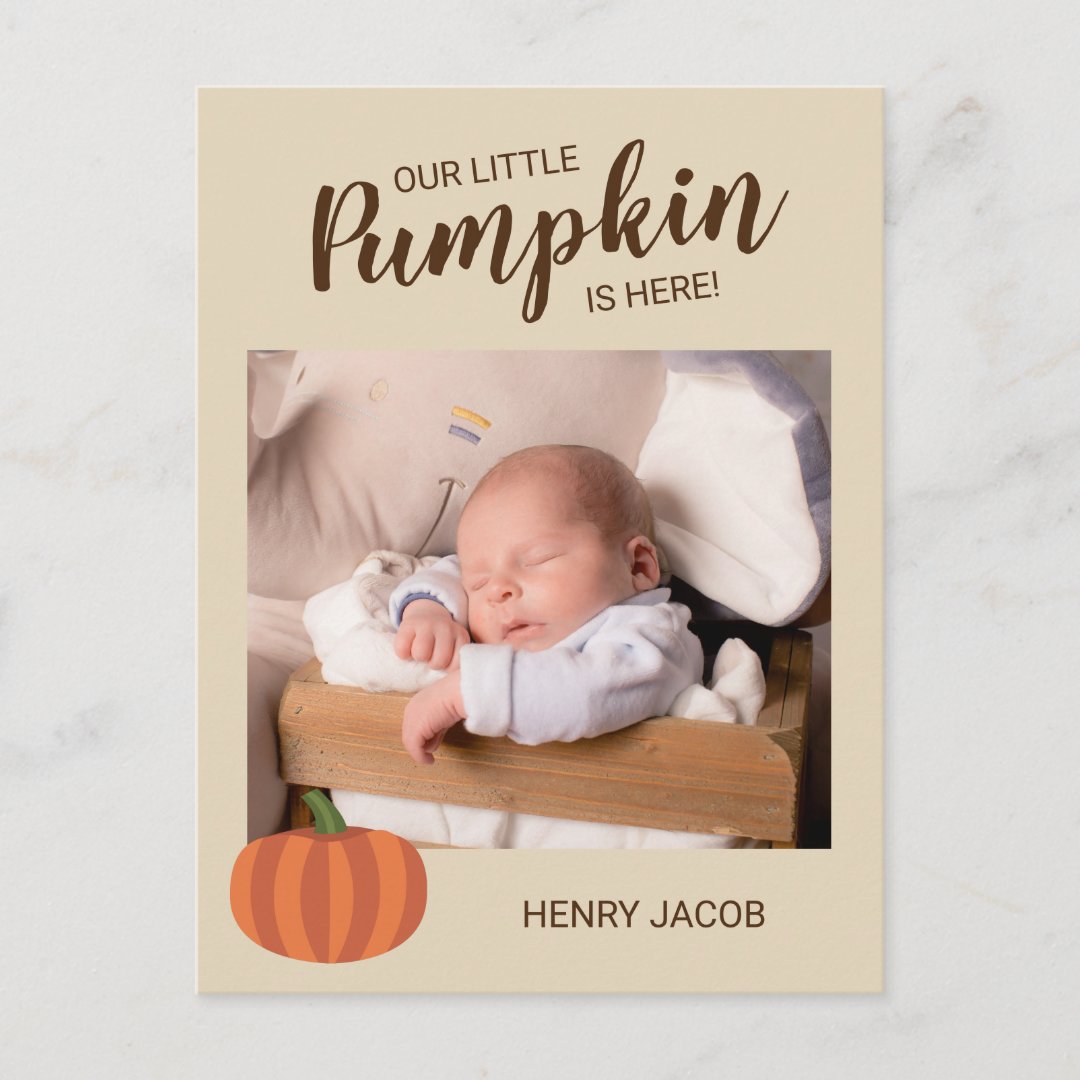 Our Little Pumpkin Is Here Fall Birth Announcement Postcard | Zazzle