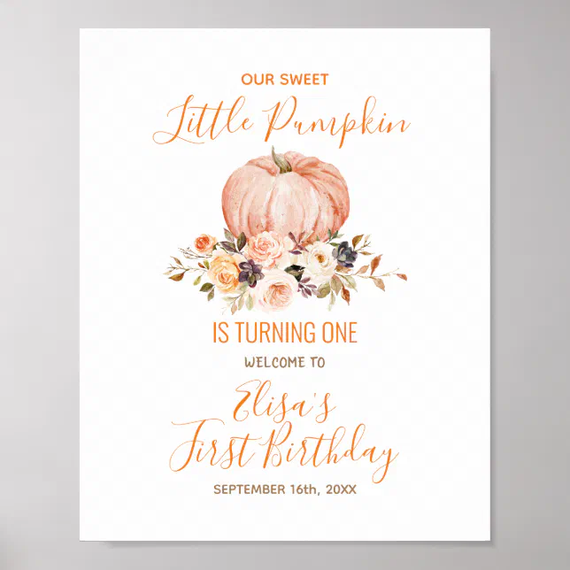 Our Little Sweet Pumpkin 1st Birthday Welcome Poster | Zazzle