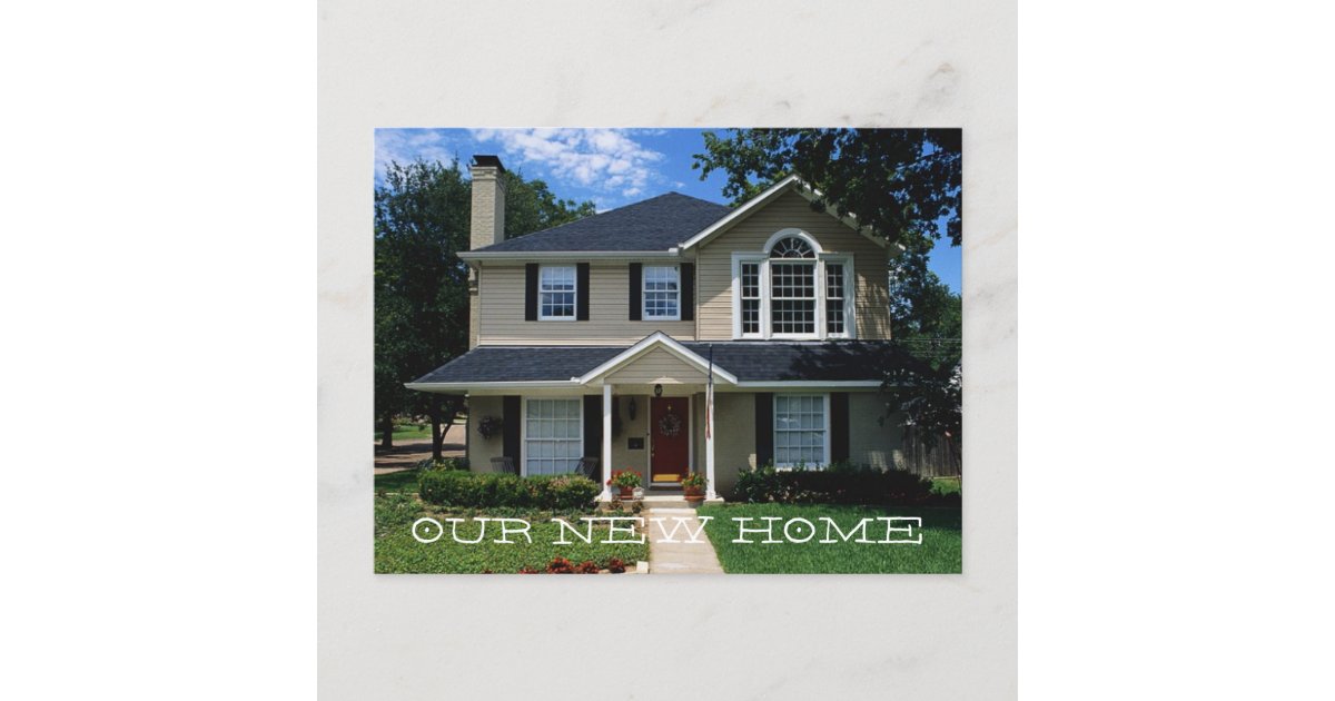 Our New Home Photo Postcard | Zazzle
