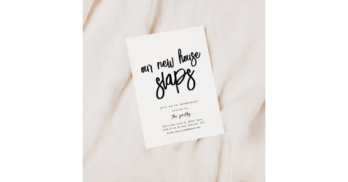 Our New House Slaps Invitation | Zazzle