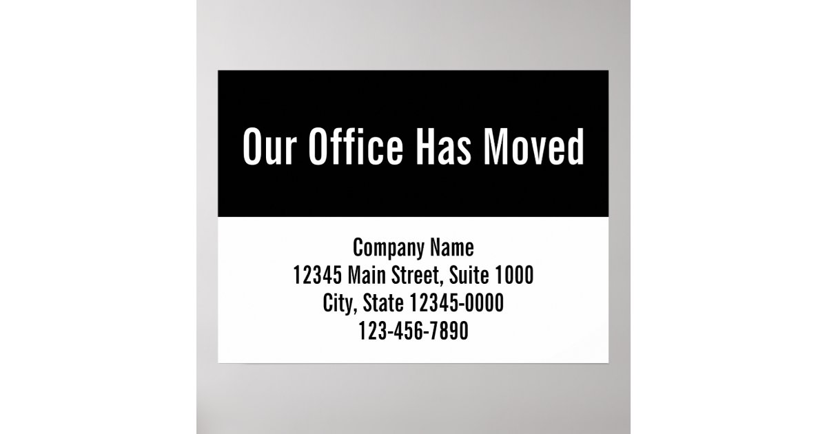 Our Office Has Moved Template Moving Announcement Poster | Zazzle