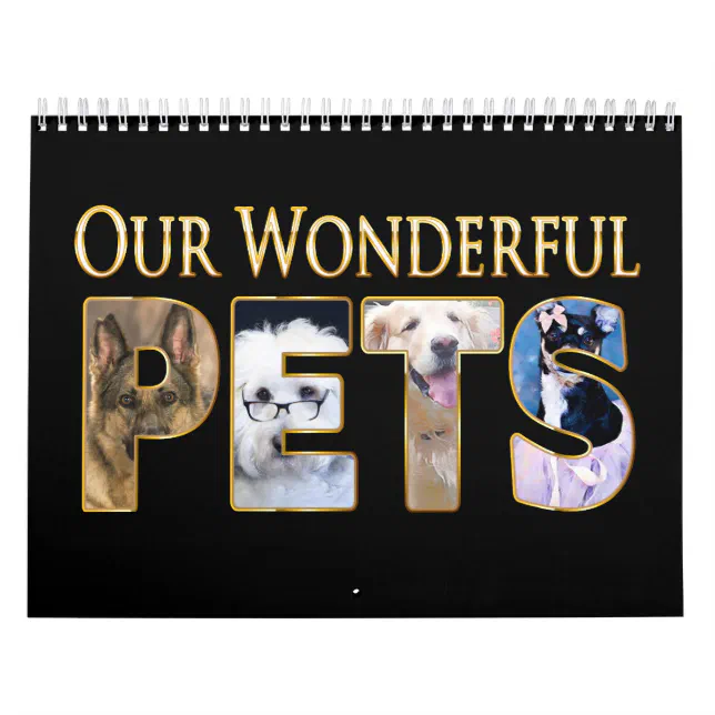 Our Pets Calendar, Dogs at their Best Calendar | Zazzle