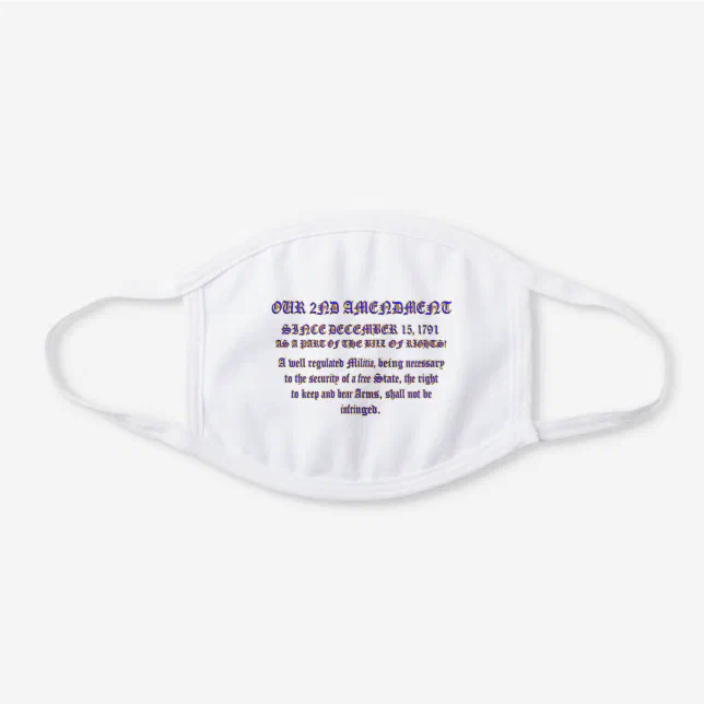 Our Second Amendment Mask | Zazzle