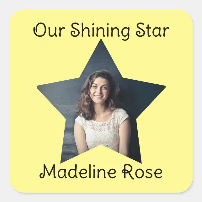 Our Shining Star with Photo Custom Text Square Sticker | Zazzle