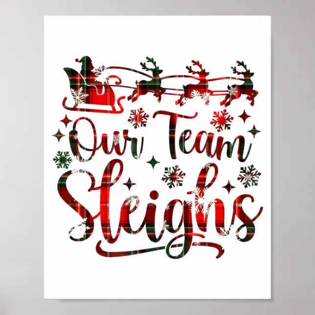 Our Team Sleighs Christmas Santa Reindeers Office Poster | Zazzle