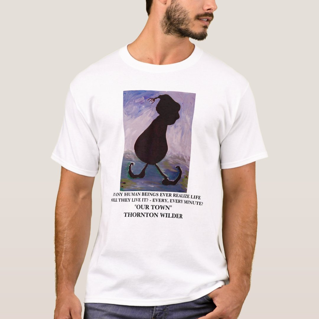"Our Town" - T-Shirt | Zazzle