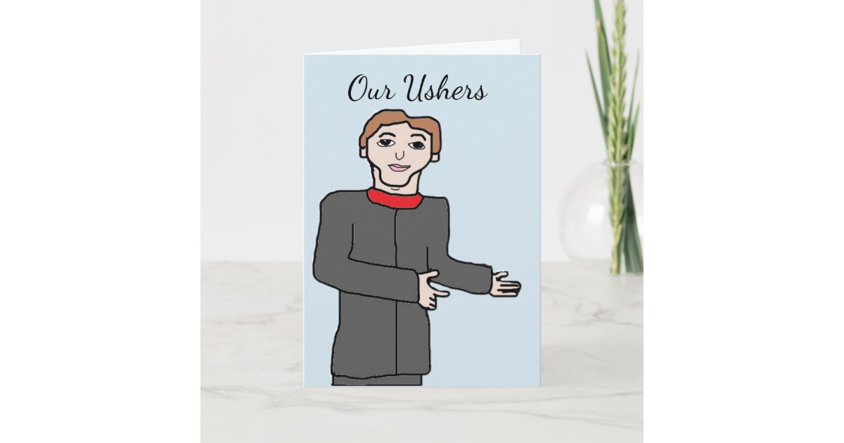 Our Ushers Card | Zazzle