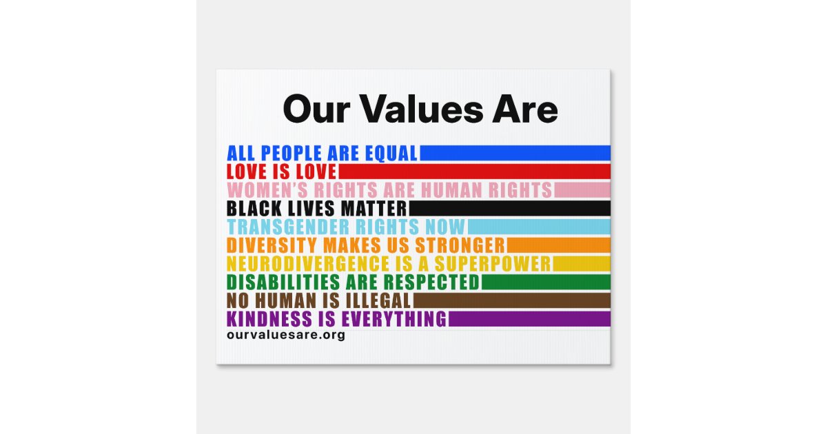 Our Values Are Yard Sign | Zazzle