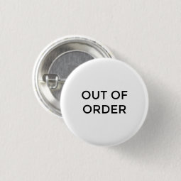 Out of Order Button | Zazzle
